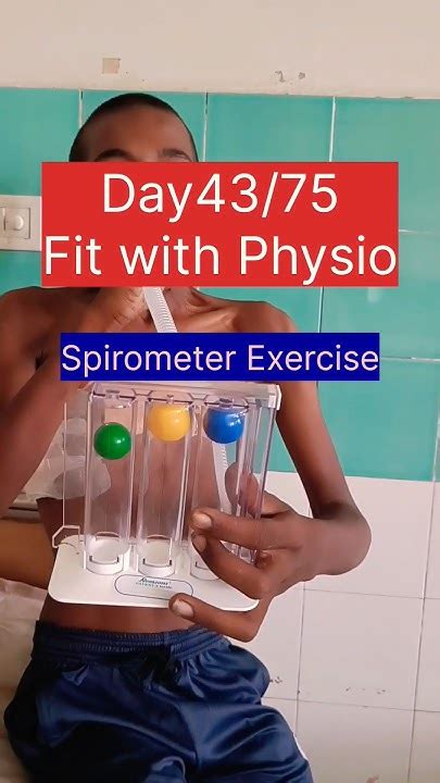 Day43 75 Spirometer Exercises Chestworkout Physiotherapy Yt
