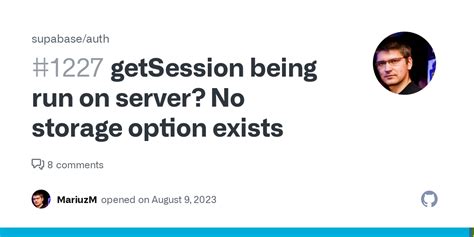Getsession Being Run On Server No Storage Option Exists · Issue 1227 · Supabaseauth · Github
