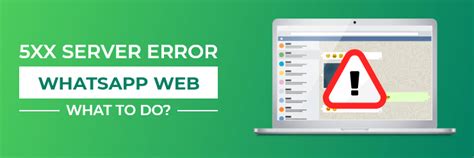Xx Server Error WhatsApp Web What To Do AppVerticals