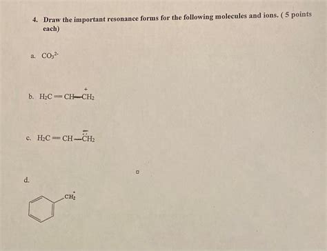 Solved Draw The Important Resonance Forms For The Chegg