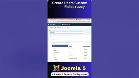 User Custom Field Group In Joomla 5 Part 4 Basicjoomla Joomla Joomla5 Joomlatutorial Youtube