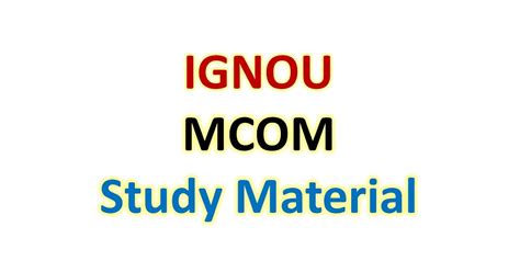 IGNOU MCOM Study Material 2020 21 My Exam Solution