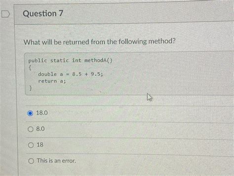 Solved Question 7what Will Be Returned From The Following