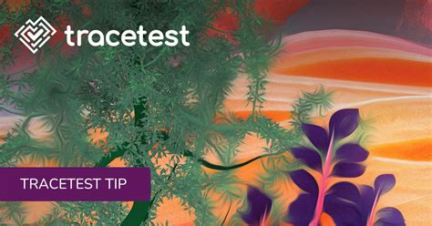 Otel Trace Context Propagation For Grpc Streams Tracetest Blog