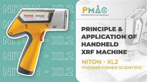 What Is A Handheld Xrf Analyzer Principles And Applications Of The Niton Xl2 Pmacasia