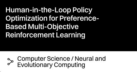 Human In The Loop Policy Optimization For Preference Based Multi