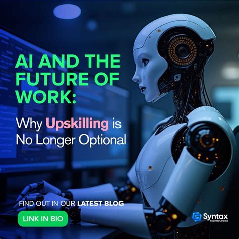 Syntax Technologies On Linkedin Ai Artificialintelligence Futureofwork Upskilling
