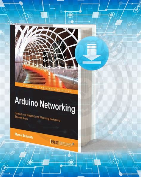 Download Arduino Networking Arduino Networking Web Programming