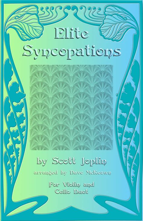 The Elite Syncopations For Violin And Cello Duet By Scott Joplin