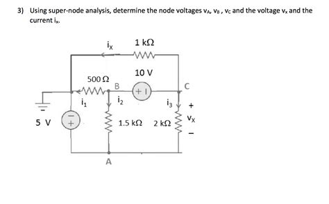 solved using super node analysis determine the node