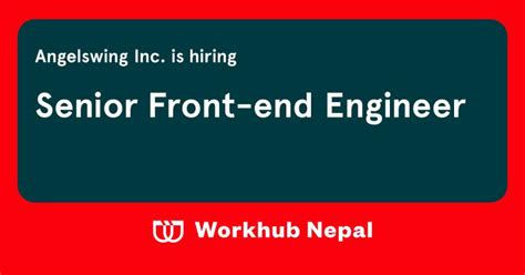 Workhub Nepal On Linkedin Senior Front End Engineer