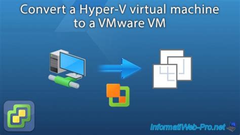 Convert A Hyper V Virtual Machine To A VMware ESXi Virtual Machine Using VMware VCenter