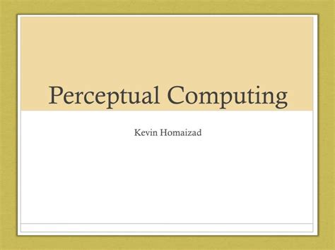 Ppt Perceptual Computing Powerpoint Presentation Free Download Id