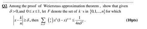 Solved Q2 Among The Proof Of Weiersrass Approximation