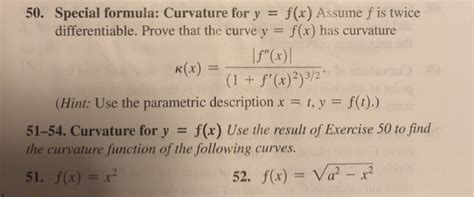Solved 50 Special Formula Curvature For Y F X Assume F Chegg Com