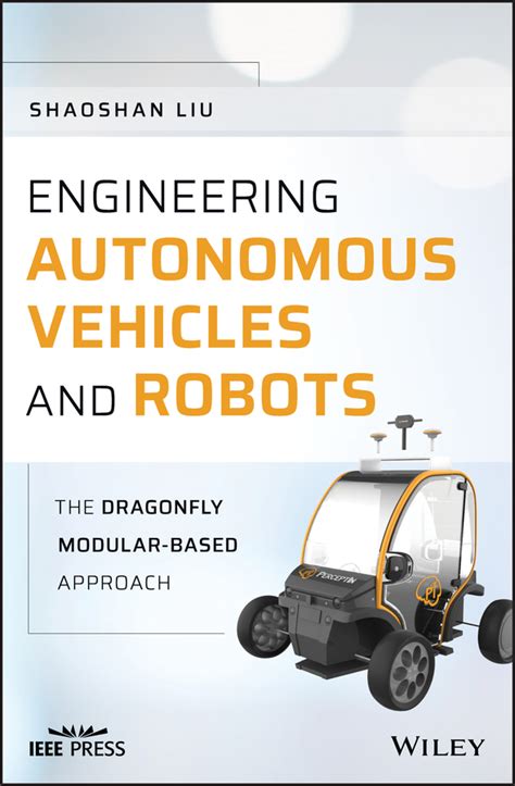Engineering Autonomous Vehicles And Robots Shaoshan Liu скачать