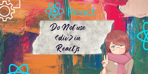 Do Not Use In React Js Building Dynamic Layouts In Reactjs By Omprakash Medium