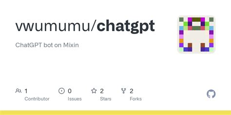 Github Vwumumuchatgpt Chatgpt Bot On Mixin