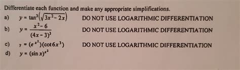 solved differentiate each function and make any appropriate