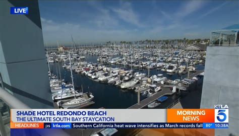 A Coastal Staycation At Shade Hotel Redondo Beach Ktla