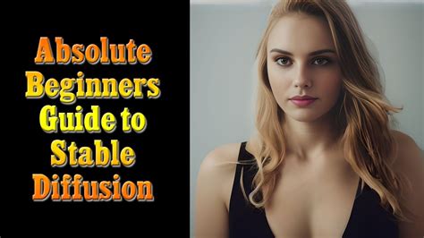 An Absolute Beginner S Guide To Stable Diffusion Txt2img Img2img