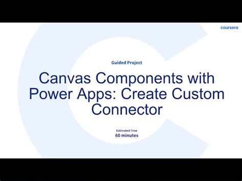 App Development With Power Apps Create Custom Components Short Course Coursera