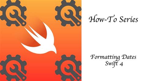 Formatting Dates Using Dateformatter Swift 4 Youtube