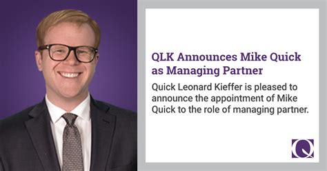 Qlk Announces Mike Quick As Managing Partner Quick Leonard Kieffer