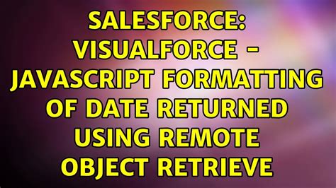salesforce visualforce javascript formatting of date returned using remote object retrieve