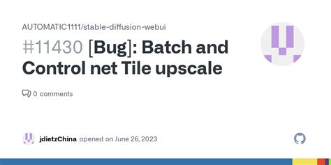 [bug] batch and control net tile upscale · issue 11430