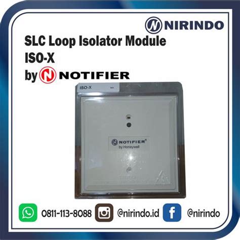 Jual SLC Loop Isolator Module ISO X Notifier By Honeywell Jakarta Utara NIRINDO Tokopedia