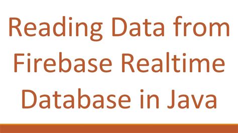 Reading Data From Firebase Realtime Database In Java Youtube