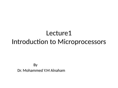 Introduction To Microprocessor And Assembly Language Pptx