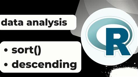 How To Sort Data In R With Sort Function Sort Data In Descending Order Youtube