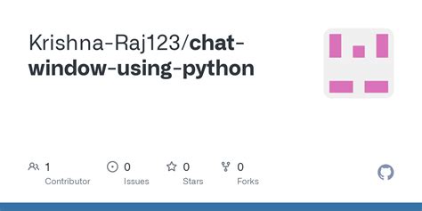 Github Krishna Raj123chat Window Using Python