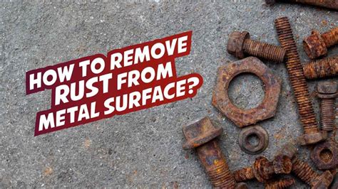 How To Remove Rust From Metal Surfaces Tools Zone
