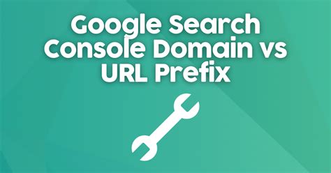 Domain Vs Prefix In Google Search Console Key Differences Explained