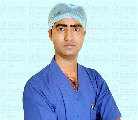 Dr Gaurav Gupta Fortis Hospital Kangra