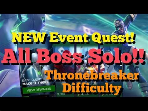 MCOC NEW Event Quest Make It There All Boss Solos Thronebreaker Difficulty YouTube
