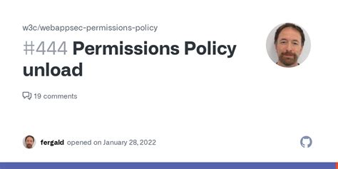 Permissions Policy Unload · Issue 444 · W3cwebappsec Permissions Policy · Github