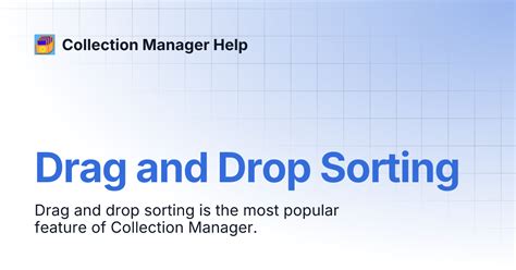 Drag And Drop Sorting Collection Manager Help