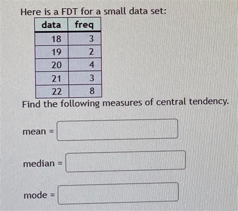 Solved Here Is A Fdt For A Small Data Set Find The
