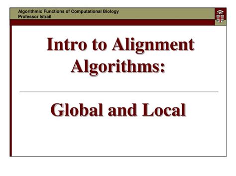 Ppt Intro To Alignment Algorithms Global And Local Powerpoint Presentation Id3859741