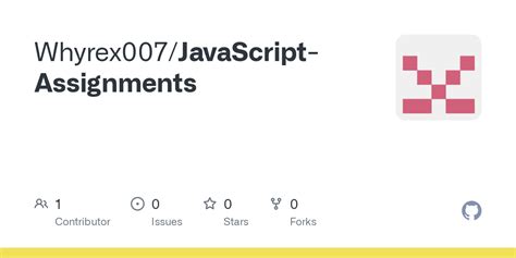 Github Whyrex007javascript Assignments