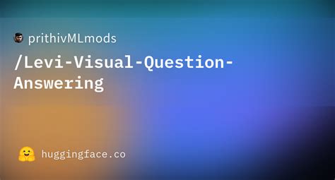 Prithivmlmodslevi Visual Question Answering · Discussions
