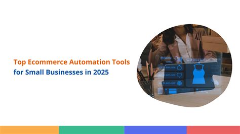 Ecommerce Automation Tools To Transform Your Business