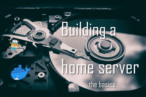 Building A Full Home Server The Basics The Smarthome Journey