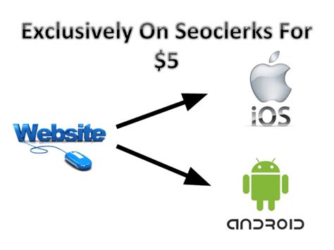 Create Ios And Android App Both From Your Website For 5 Seoclerks
