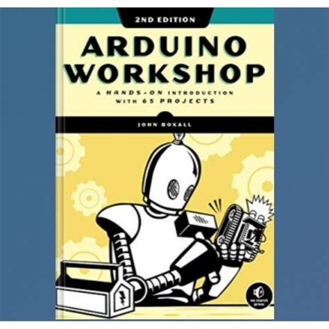Jual Buku Arduino Workshop 2nd Edition A Hands On Introduction With 65 Projects Shopee Indonesia
