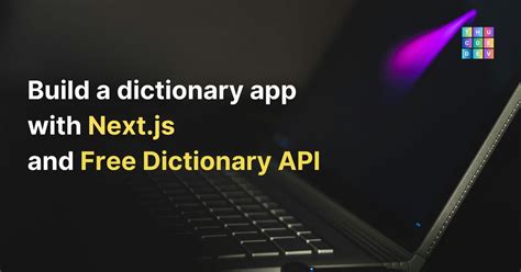 Build A Dictionary App With Nextjs And Free Dictionary Api Thucdedev